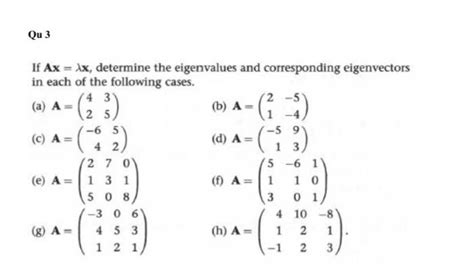 Solved If Ax λx determine the eigenvalues and corresponding Chegg com