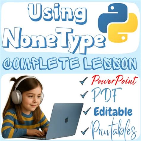 When To Use The Nonetype In Python Programming Complete Lessons