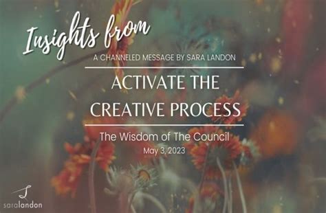 Insights From Activate The Creative Process Wisdom Of The Council