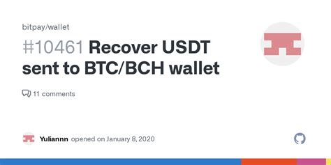 Recover Usdt Sent To Btcbch Wallet · Issue 10461 · Bitpaywallet · Github