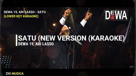Dewa 19 Ari Lasso Satu Lower Key Karaoke Youtube