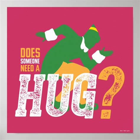 Buddy The Elf Does Someone Need A Hug Poster Zazzle