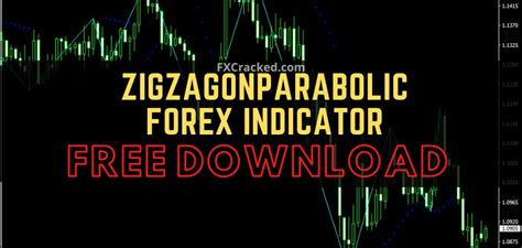 ZigZagOnParabolic Forex Indicator Free Download FXCracked
