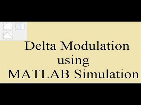 Delta modulation using MATLAB simulation - YouTube