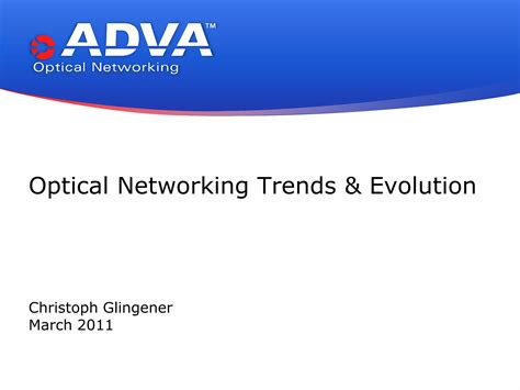 optical networking trends and evolution ppt