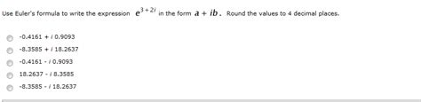 solved use euler s formula to write the expression e3 2i