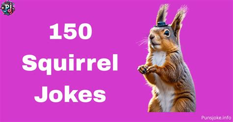 150 Squirrel Jokes So Funny Youll Be Climbing Trees
