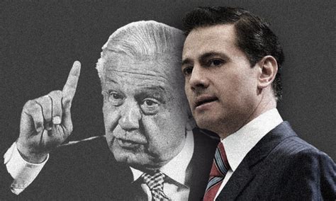 ¿amlo Pactó Con Enrique Peña Nieto Esta Es La Realidad