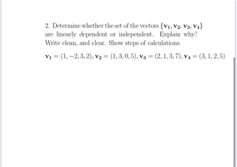 solved 2 determine whether the set of the vectors {v1 v2