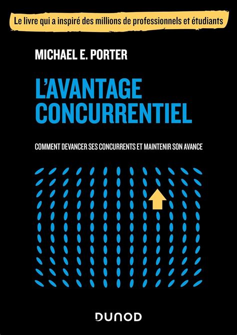 Lavantage Concurrentiel Comment Devancer Ses Concurrents Et Maintenir