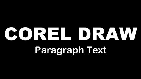 Coreldraw Working With Paragraph Text By Sir Eudz Youtube