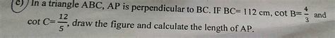 C In A Triangle A B C Ap Is Perpendicular To Bc If B C