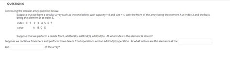 Solved Question 6 Continuing The Circular Array Question