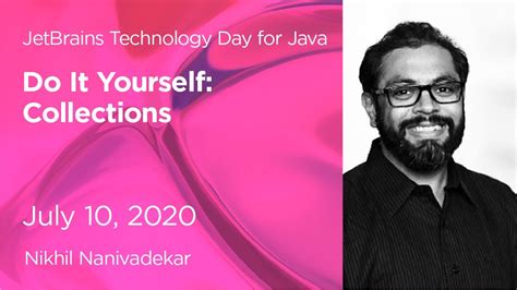 Jetbrains Technology Day For Java Do It Yourself Collections The