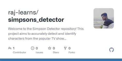Github Raj Learnssimpsonsdetector Welcome To The Simpson Detector
