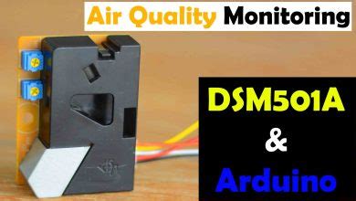 Dust Sensor Dsm A With Arduino Pm Pm Air Quality Monitoring