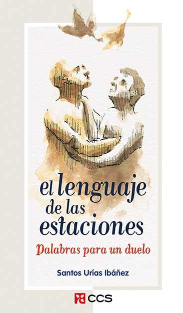 Editorial CCS Libro EL LENGUAJE DE LAS ESTACIONES
