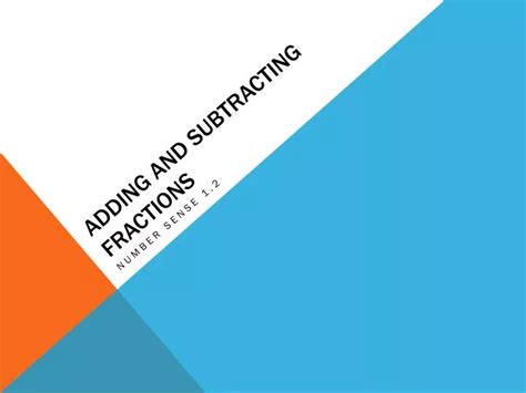 Ppt Adding And Subtracting Fractions Powerpoint Presentation Free