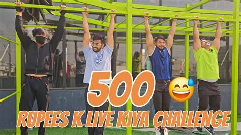 Sab Dosto Ne Kiya 500 Rupees Ke Liye Challenge YouTube
