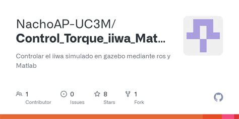 Github Nachoap Uc3m Control Torque Iiwa Matlab Controlar El Iiwa