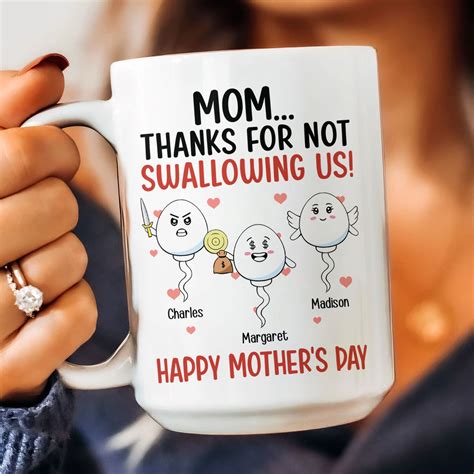 Mothers Day Ts Thanks For Not Swallowing Us Funny T For Mother