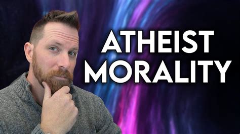 Objective Morality In Atheism Youtube