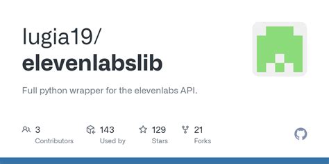 Github Lugia19elevenlabslib Full Python Wrapper For The Elevenlabs Api