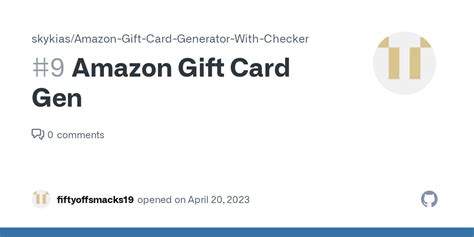 Amazon T Card Gen · Issue 9 · Skykias Amazon T Card Generator With Checker · Github