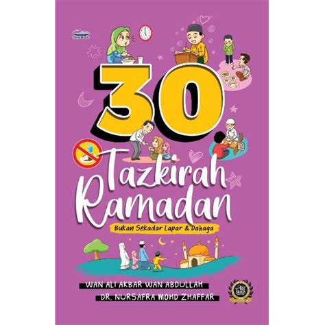 30 TAZKIRAH RAMADAN Bukan Sekadar Lapar Dahaga TELAGA BIRU
