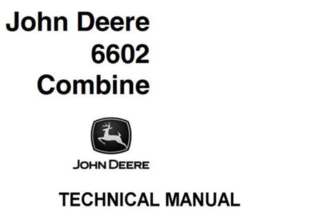 John Deere 6602 Combine Technical Manual A Factory Manual Store