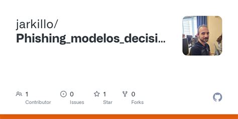 Github Jarkillo Phishing Modelos Decision
