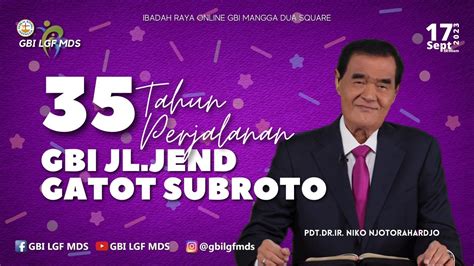 IBADAH ONLINE GBI LGF MDS 17 Sept 2023 YouTube