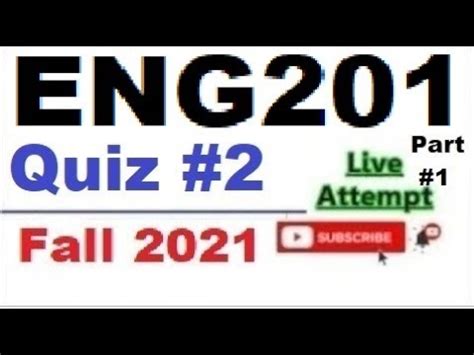 ENG201 Quiz 2 Live Attempte With Correct Answers Fall 2021 Solved Quiz