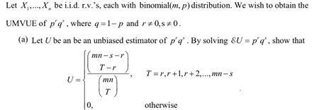 Solved Let X X Be I I D R V S Each With Binomial M Chegg