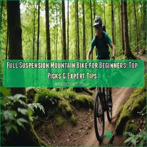 Full Suspension Mountain Bike For Beginners Top Picks And Expert Tips