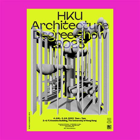 Hku Architecture Degree Show 2023 Behance
