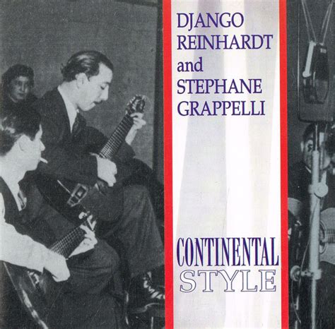 Django Reinhardt And Stephane Grappelli Continental Style 1994 Cd Discogs