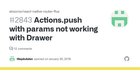 Actionspush With Params Not Working With Drawer · Issue 2843 · Aksonovreact Native Router