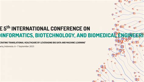 Universitas Gadjah Mada The 5th International Conference On Bioinformatics Biotechnology And