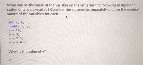 solved what will be the value of the variable on the left