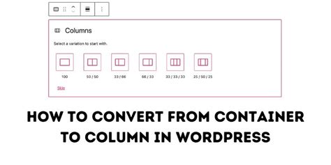 how to convert from container to column wordpress