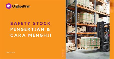 Apa Itu Buffer Stock Contoh Serta Cara Menghitungnya Plugin Ongkos