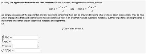 Solved 1 Point The Hyperbolic Functions And Their