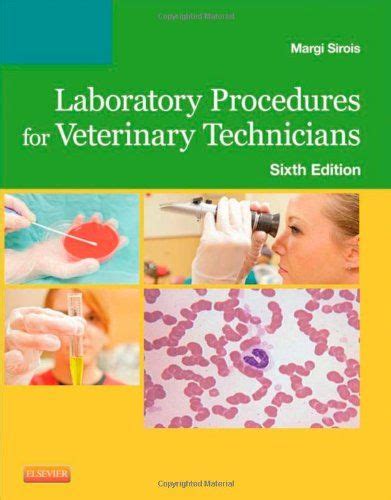 Laboratory Procedures for Veterinary Technicians, 6th Edition