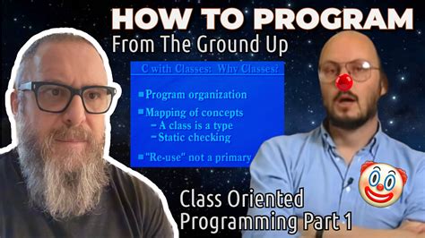 How To Program From Ground Up With Minimal Bs — Class Oriented