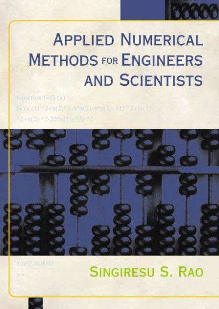 Applied Numerical Methods For Engineers And Scientists Edition 1 By Singiresu Rao Paperback