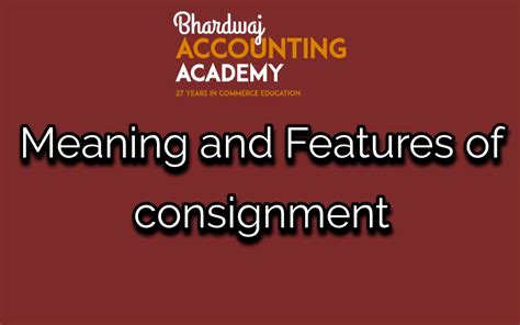 Consignment Meaning And 13 Important Features