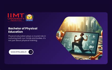 Physical Education Exploring The Depths Of A B P Ed Iimt University