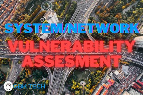 Perform System And Network Vulnerability Assessment By Gbk Tech Fiverr