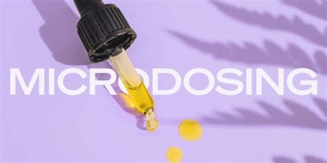 Microdosing Cbd How And When To Do It